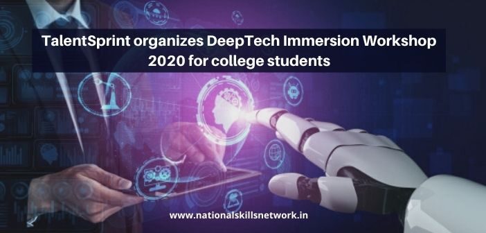 TalentSprint organizes DeepTech Immersion Workshop 2020